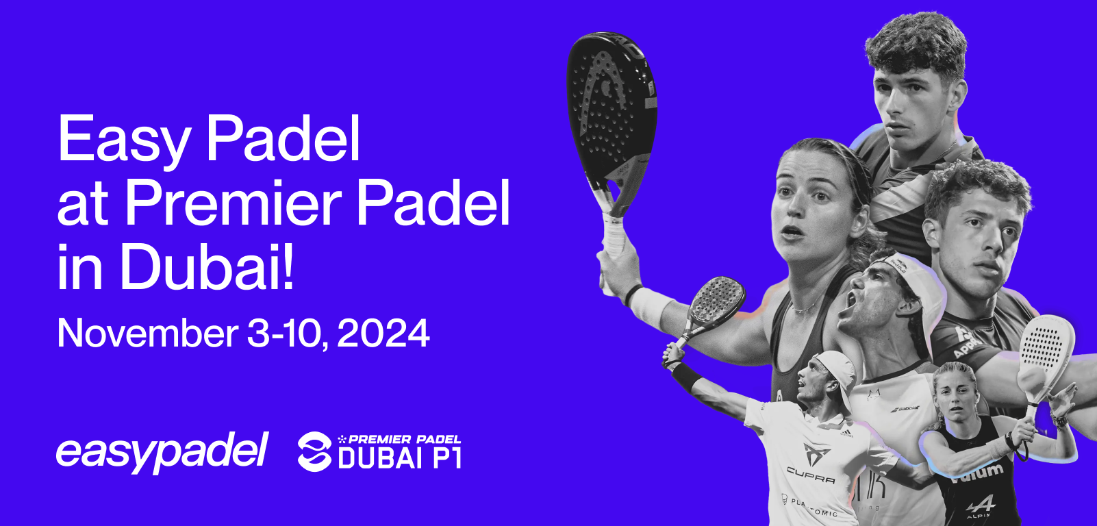 Easy Padel at Dubai Premier Padel P1, November 3-10, 2024
